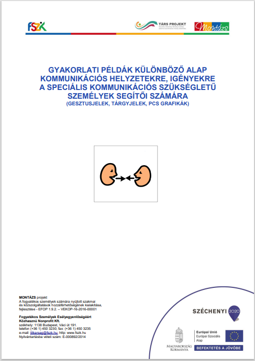 Augmentatív és alternatív kommunikáció (AAK) témakörével foglalkozó ...